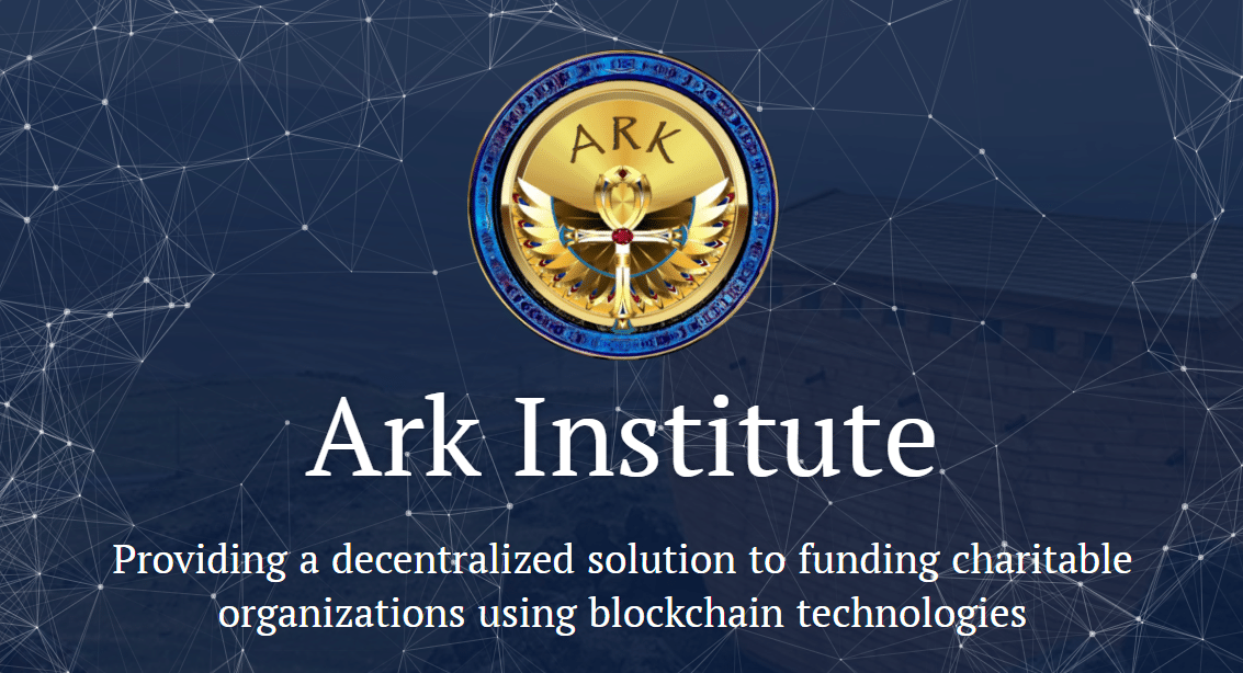 Ark Institute: Funding Charities Through Blockchain